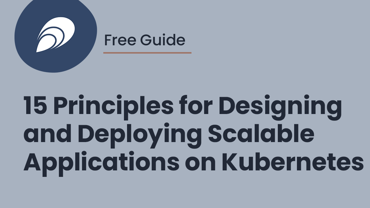 Free Guide: Our 15 Principles for Designing and Deploying Scalable ... Free Guide: Our 15 Principles for Designing and Deploying Scalable ...